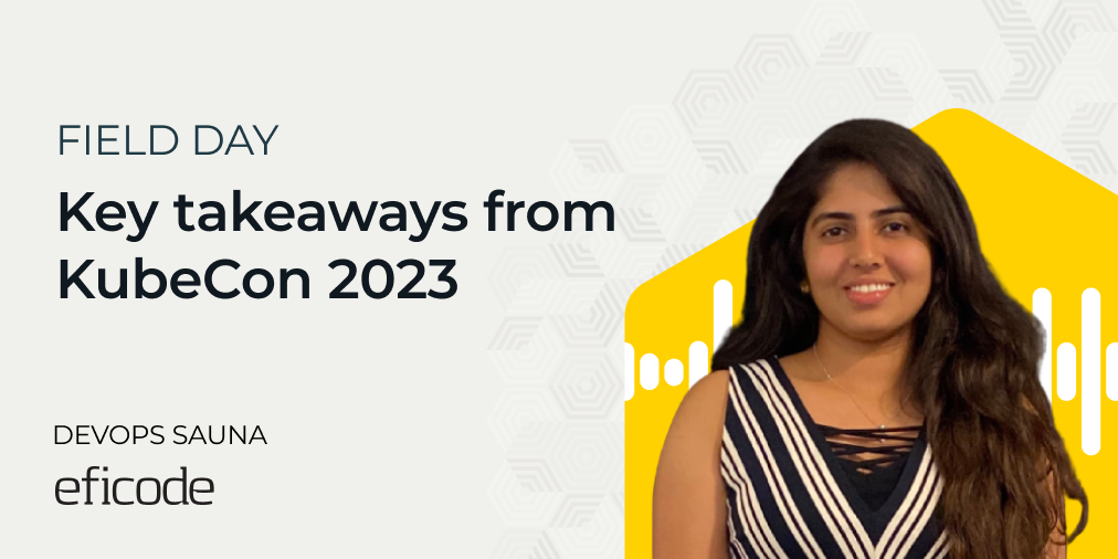 Field day: Key takeaways from KubeCon 2023